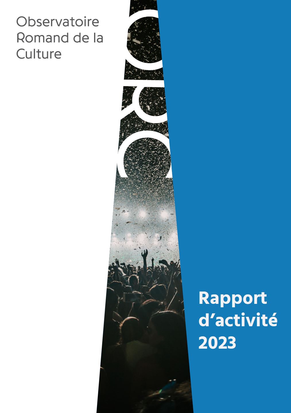 Le Rapport d'activité 2023 de l'ORC est en ligne - Observatoire Romand de la culture
